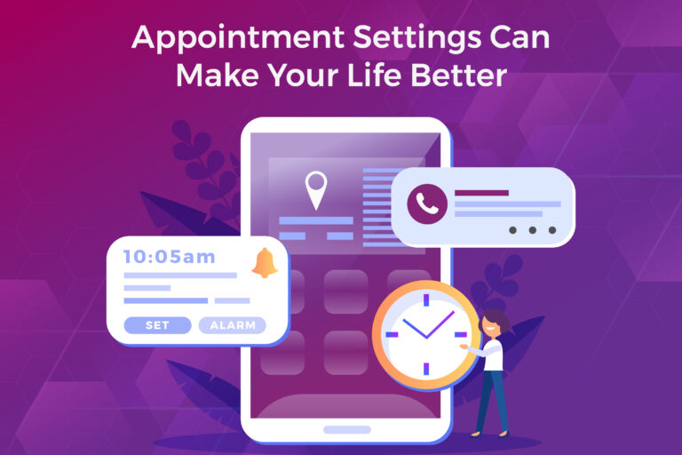 Appointment Settings Can Make Your Life Better